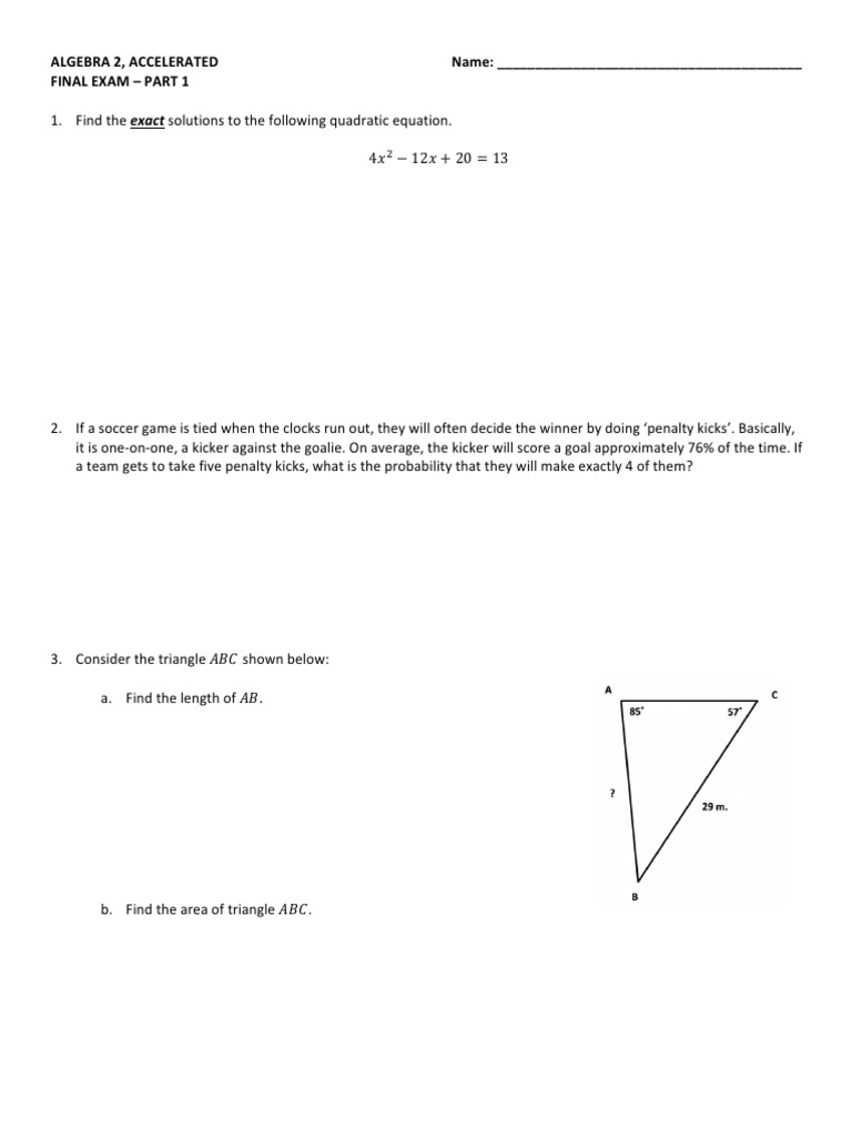 Exact: Algebra 2, Accelerated Name: - Final Exam - Part 1 | PDF ...