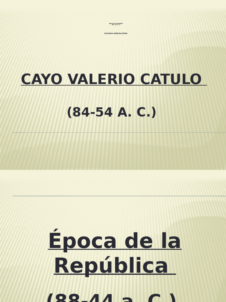 CATULO Contexto, Biografía y Obra 2021 | PDF | Amor