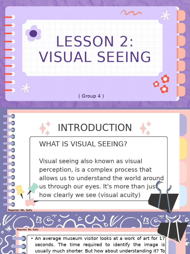 Group 4 - Lesson 2 - Visual Seeing | PDF | Attention | Cognition