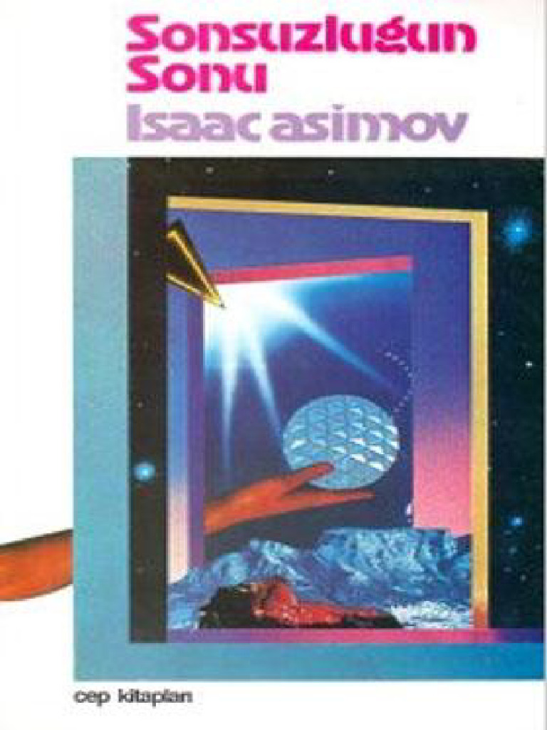 Sonsuzlugun Sonu Saac Asimov | PDF