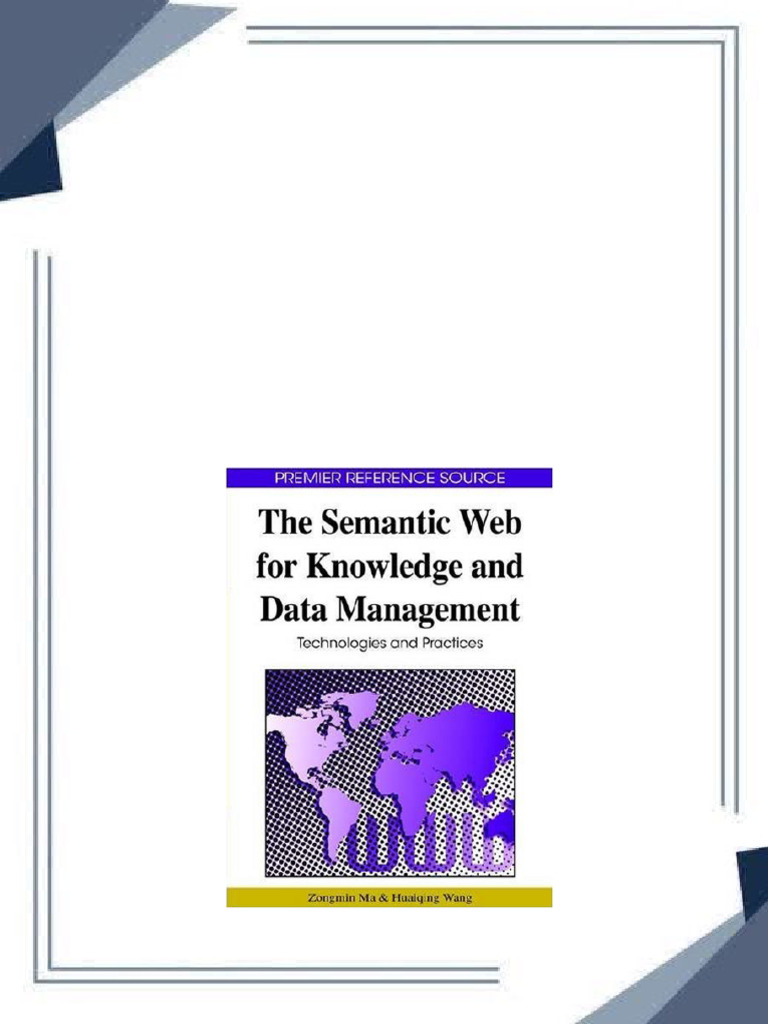 Instant download The Semantic Web for Knowledge and Data Management Technologies and Practices ...