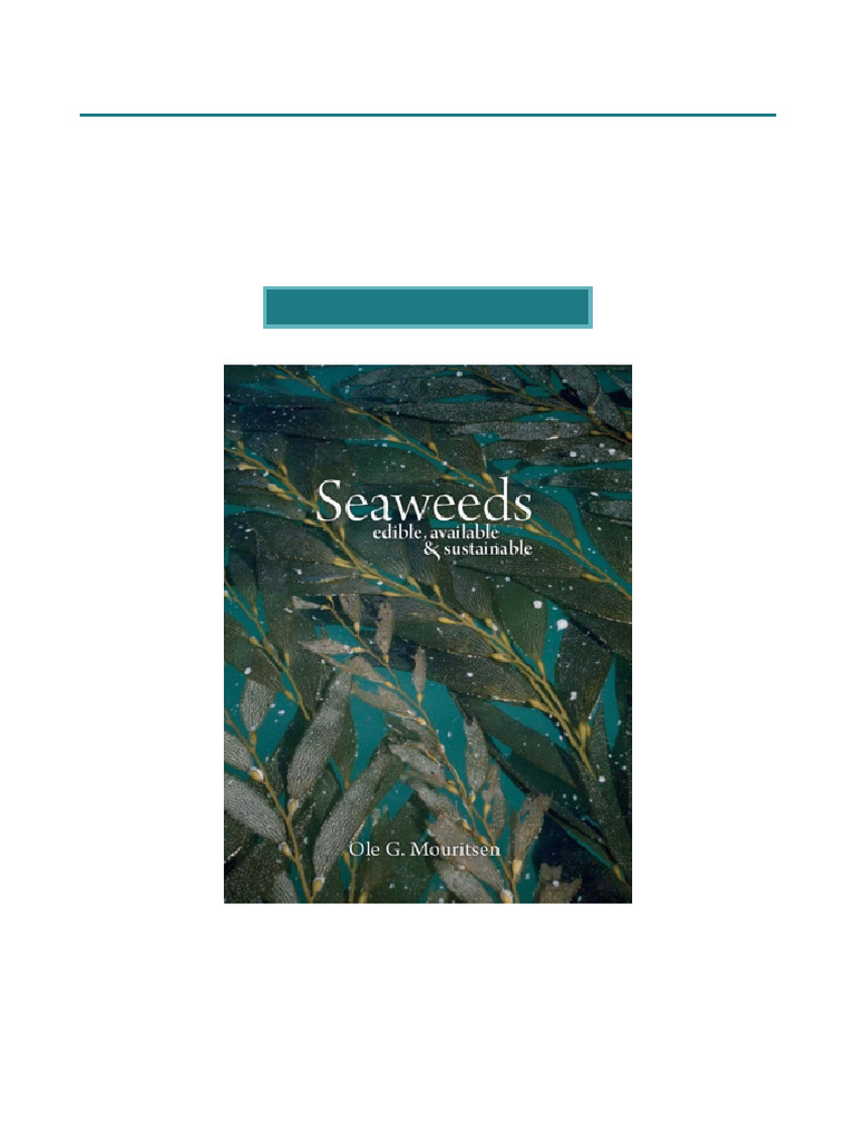 Acquire Seaweeds Edible, Available, and Sustainable 1st Edition Full ...