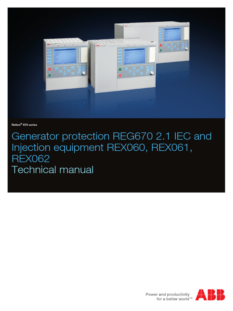 1MRK502066-UEN A en Technical Manual Generator Protection REG670 2.1 ...