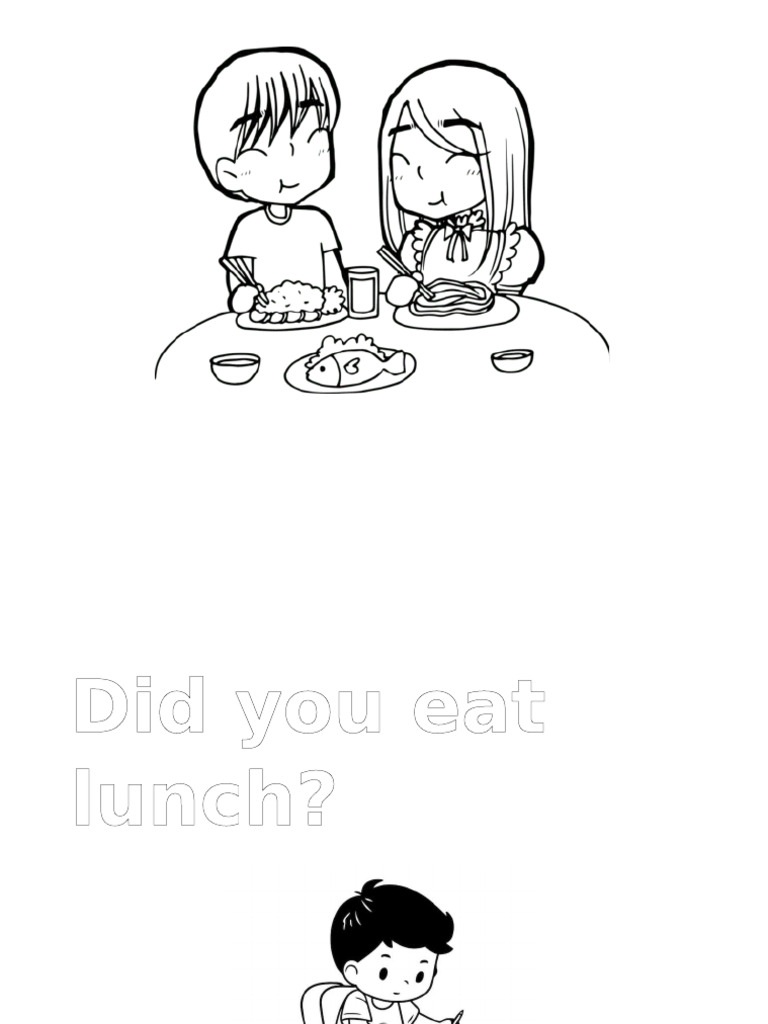 Did You Eat Lunch | PDF