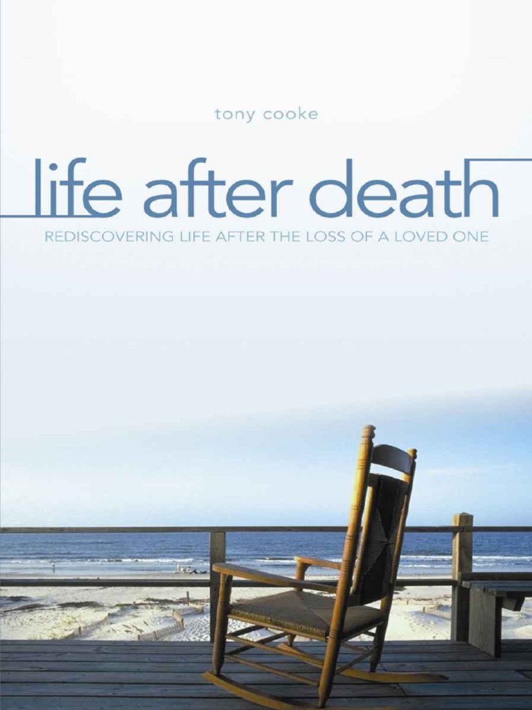 Life After Death (Tony Cooke [Cooke, Tony]) (Z-Library) | PDF | Grief ...