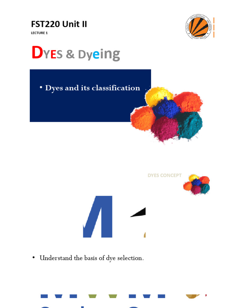 Dye Concept and Dye Classification Lecture 1 Unit 2 | PDF | Dye | Dyeing