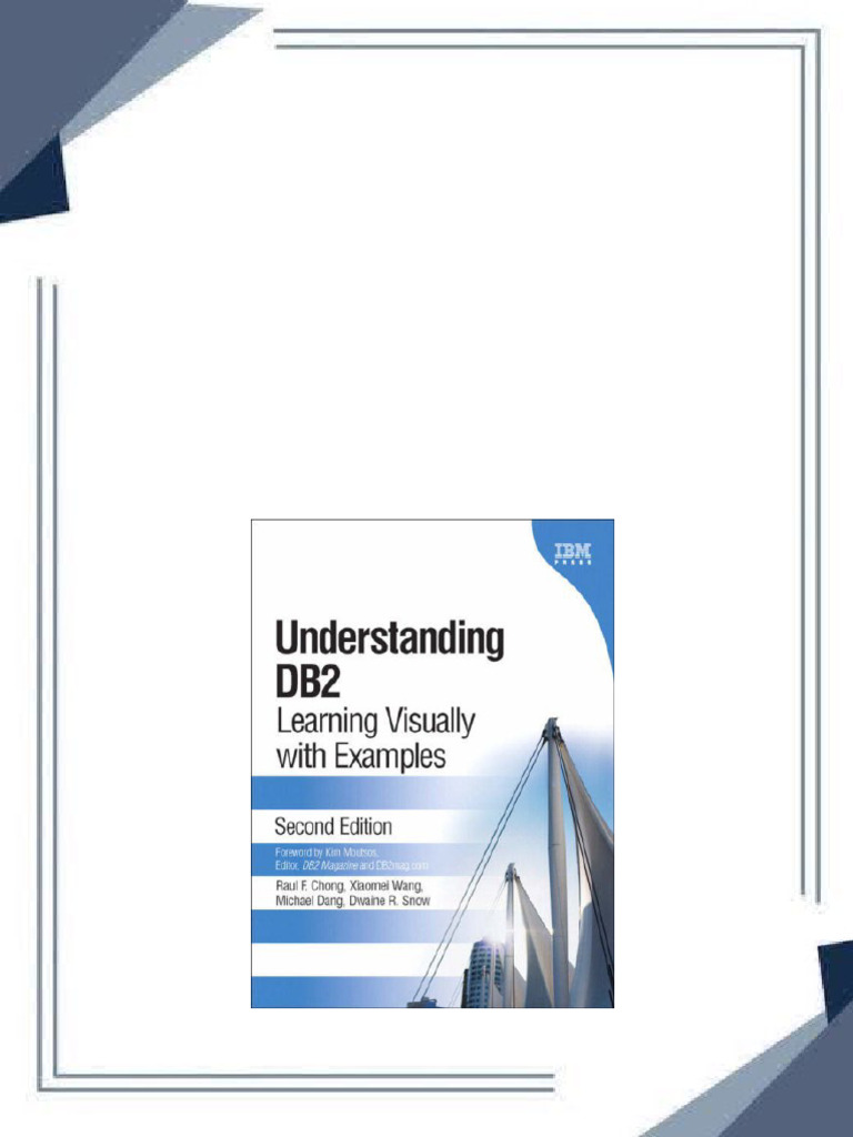 Understanding DB2 R Learning Visually With Examples 2nd Edition Raul F. Chong All Chapters ...