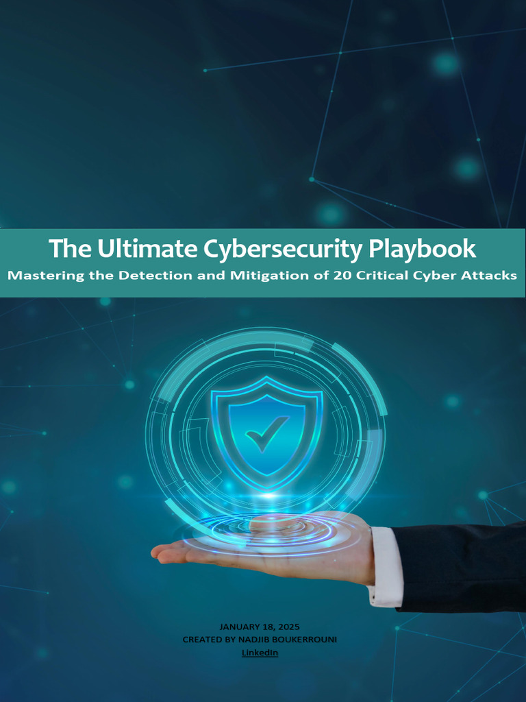 The Ultimate Cybersecurity Playbook | PDF | Denial Of Service Attack ...