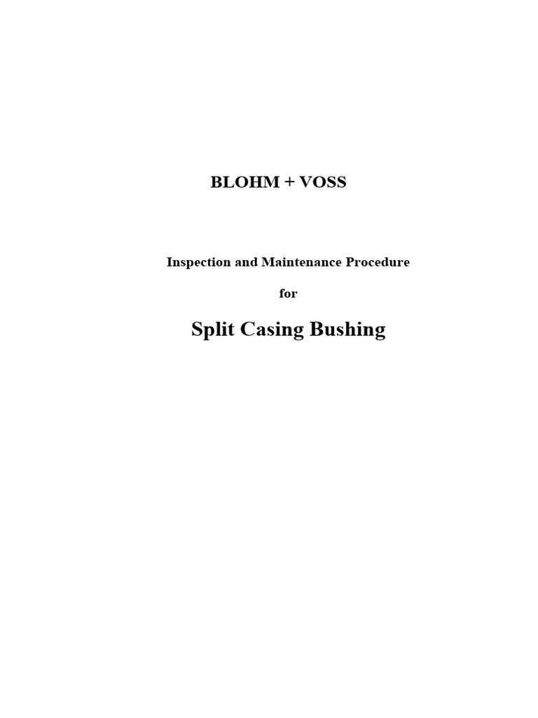 Split Casing Bushing Maintenance Guide | PDF | Abrasive | Manufactured ...