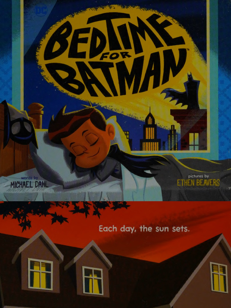 Bedtime For Batman - Michael Dahl | PDF | Comics Publications | Batman
