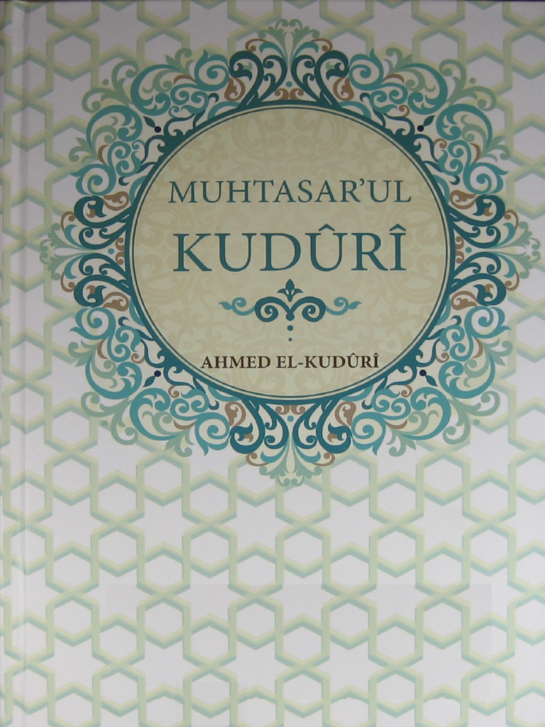 Ahmed Muhammed El Kuduri - Kuduri Muhtasarı | PDF