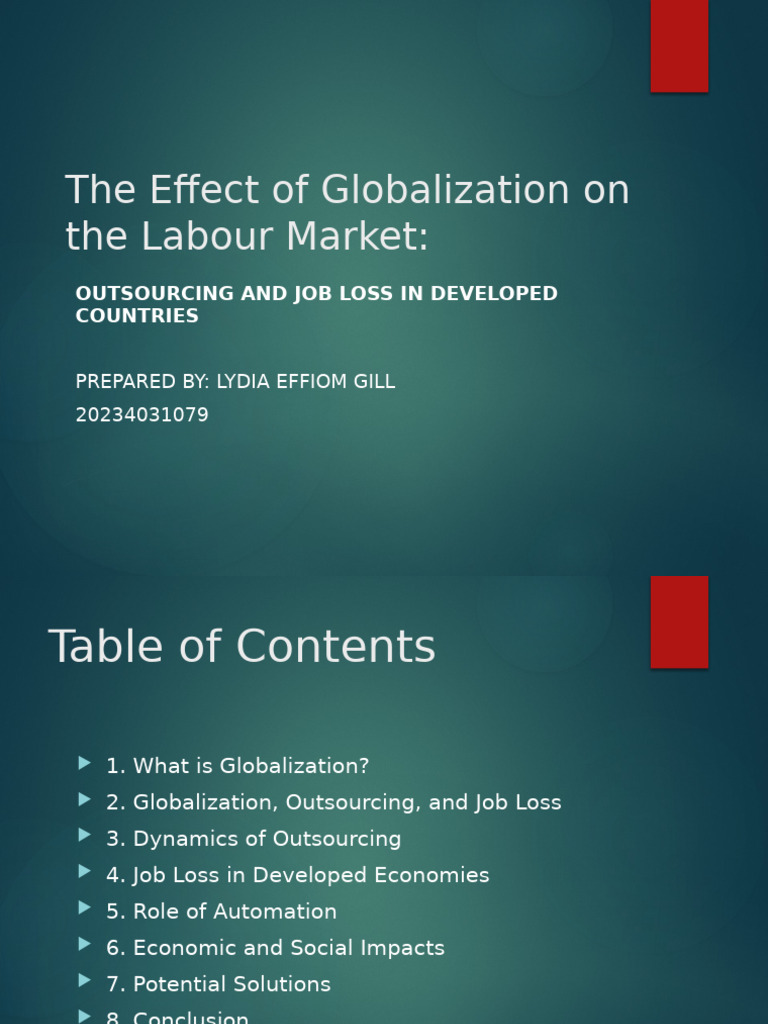 Effect of Globalization Presentation Final | PDF | Outsourcing ...