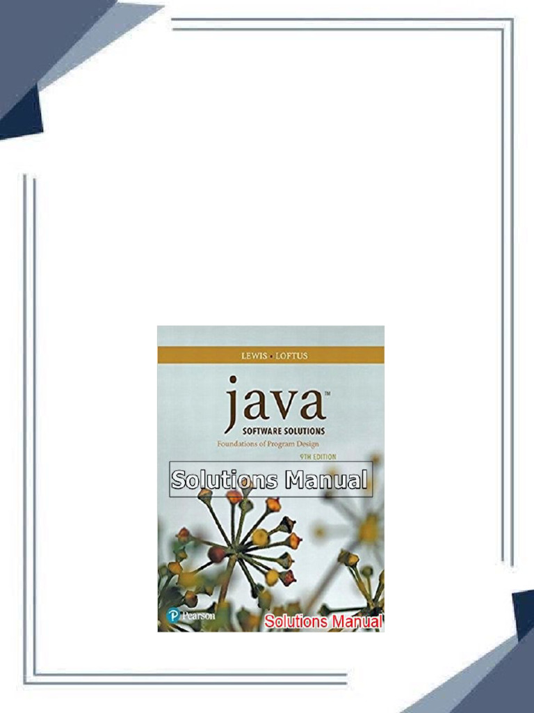 Get the entire Java Software Solutions 9th Edition Lewis Solutions ... Get the entire Java Software Solutions 9th Edition Lewis Solutions ...