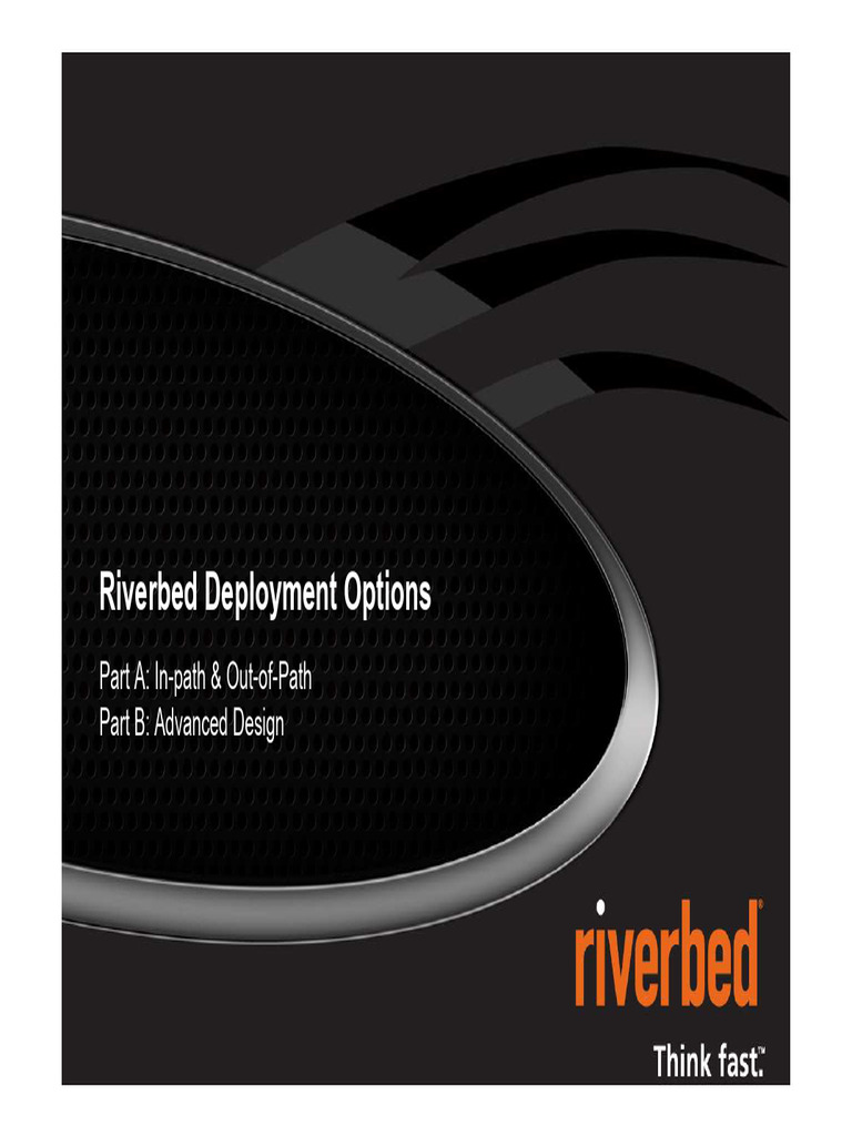 Riverbed Deployment Models Overview | PDF | Router (Computing) | Computer Network