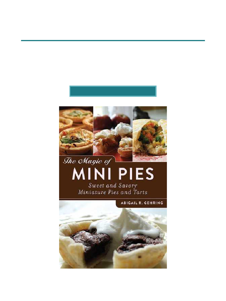 Analyze The Magic of Mini Pies Sweet and Savory Miniature Pies and ...