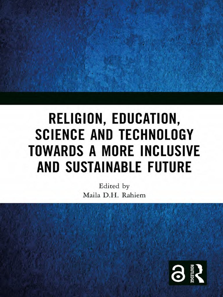 Religion, Education, Science and Technology Towards A More Inclusive ...
