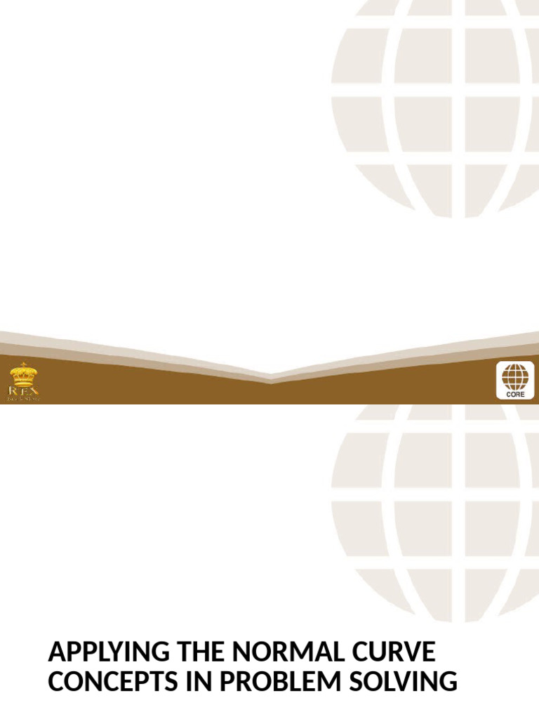 PSUnit II Lesson 6 Applying the Normal Curve Concepts in Problem Solving | PDF | Normal ...