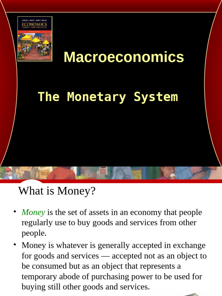Topic 11-The Monetary System | PDF | Money | Money Supply