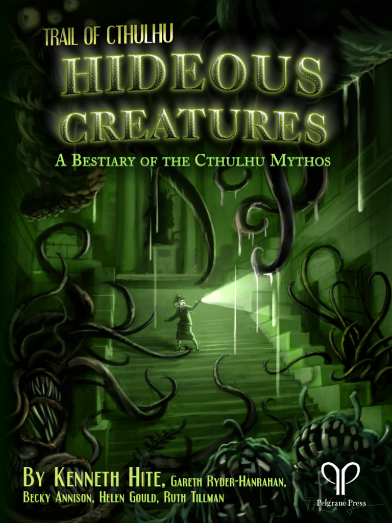 Hideous Creatures - A Bestiary of The Cthulhu Mythos | PDF
