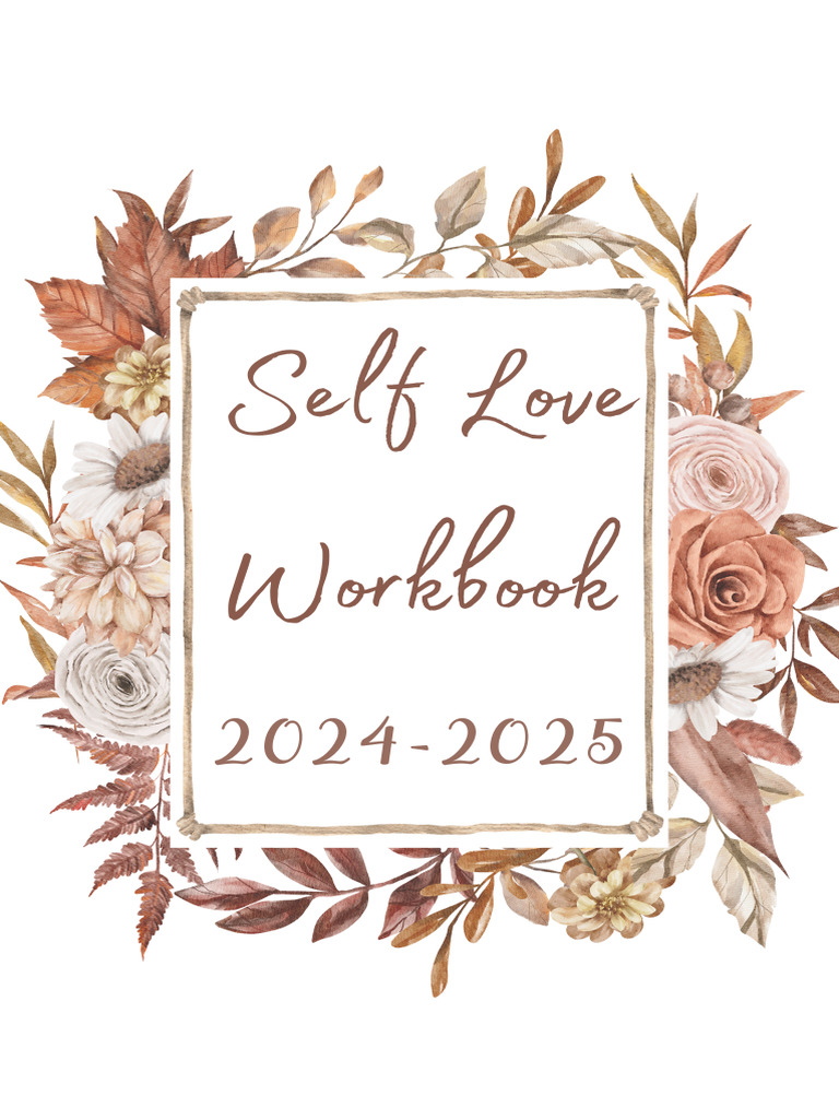 2024-2025 Self Love Workbook Guide | PDF | Habits | Holidays