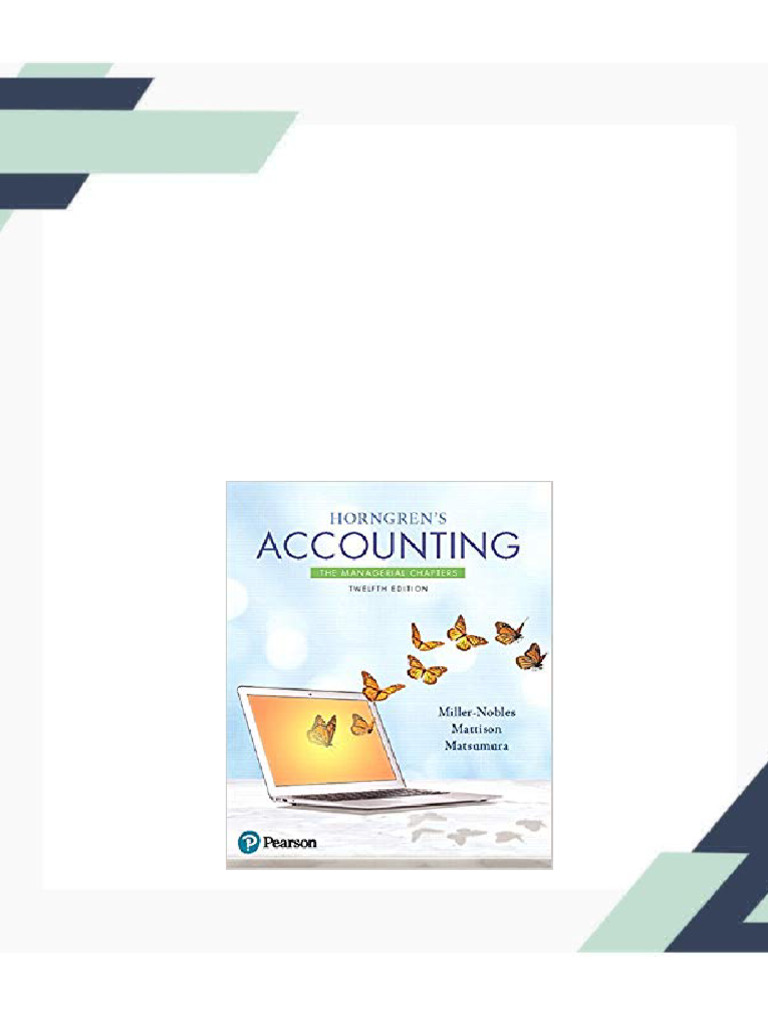 Grab the full PDF version of Solution Manual for Horngren’s Accounting ... Grab the full PDF version of Solution Manual for Horngren’s Accounting ...