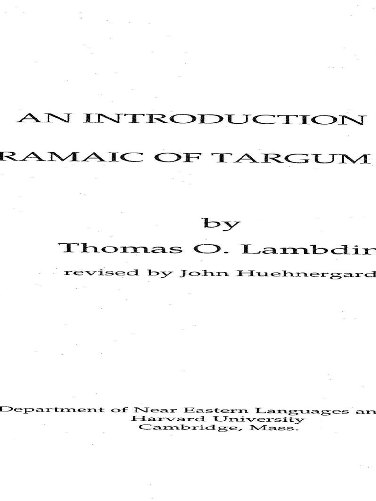 Thomas O. Lambdin, Revised by John Huehnergard - An Introduction To The Aramaic of Targum ...