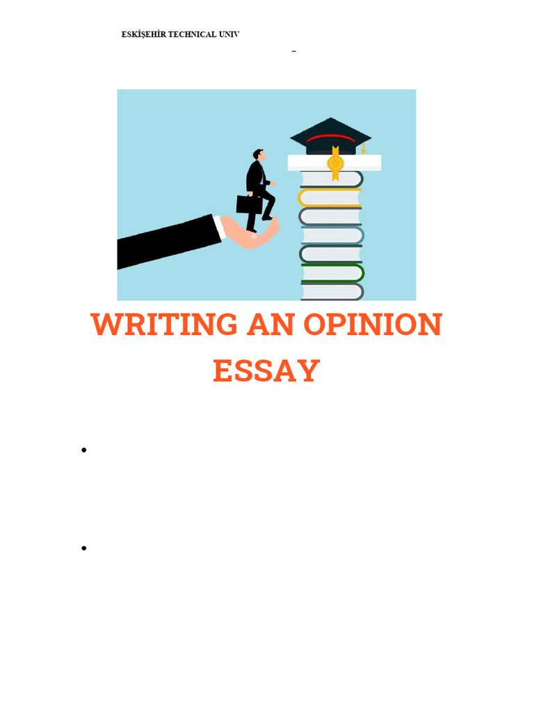 Wr1 - Writing An Opinion Essay Sc-Revised | PDF | Essays | Turkey