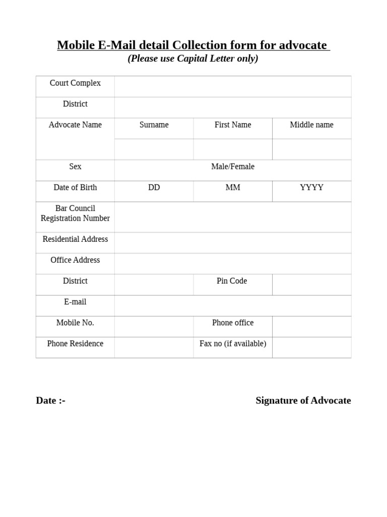Mobile E-Mail Detail Collection Form For Advocate: (Please Use Capital ...