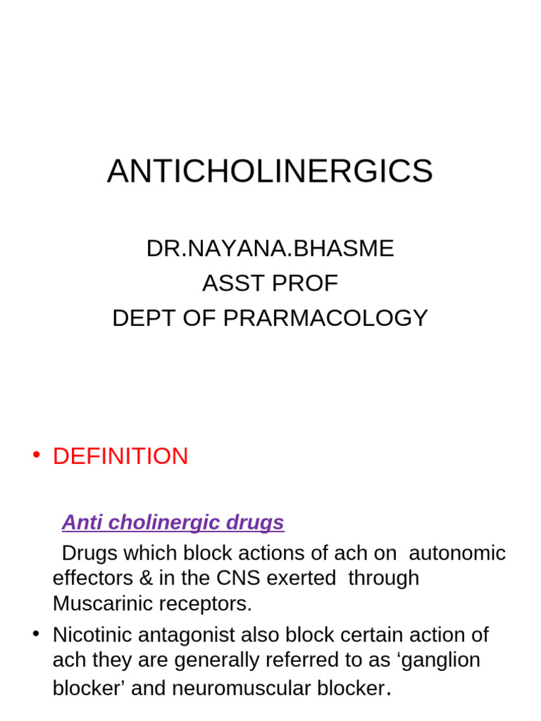anticholinergics | PDF | Acetylcholine | Drugs