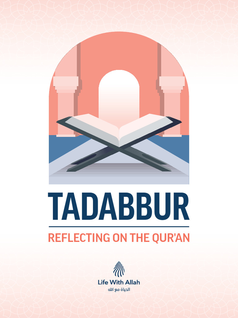 Tadabbur: Reflecting on the Qur'an | PDF | Quran | Islam