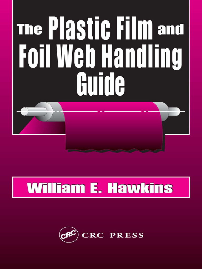 Hawkins We The Plastic and Film Foil Web Handling Guide | PDF | Deformation (Engineering) | Buckling