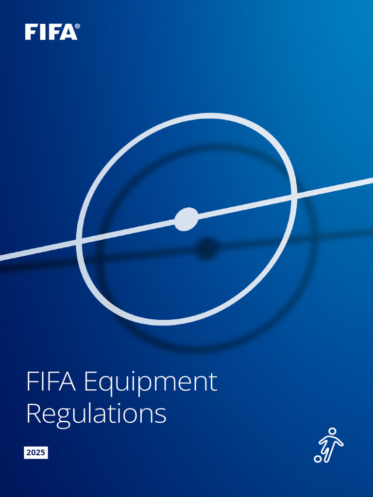FIFA Equipment Regulations - 2025 - EN | PDF | Association Football ...