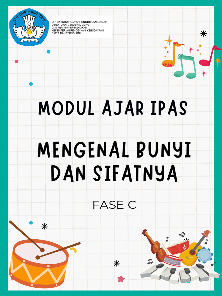 Modul Ajar Ilmu Pengetahuan Alam Dan Sosial (IPAS) - Mengenal Bunyi Dan Sifatnya - Fase C | PDF