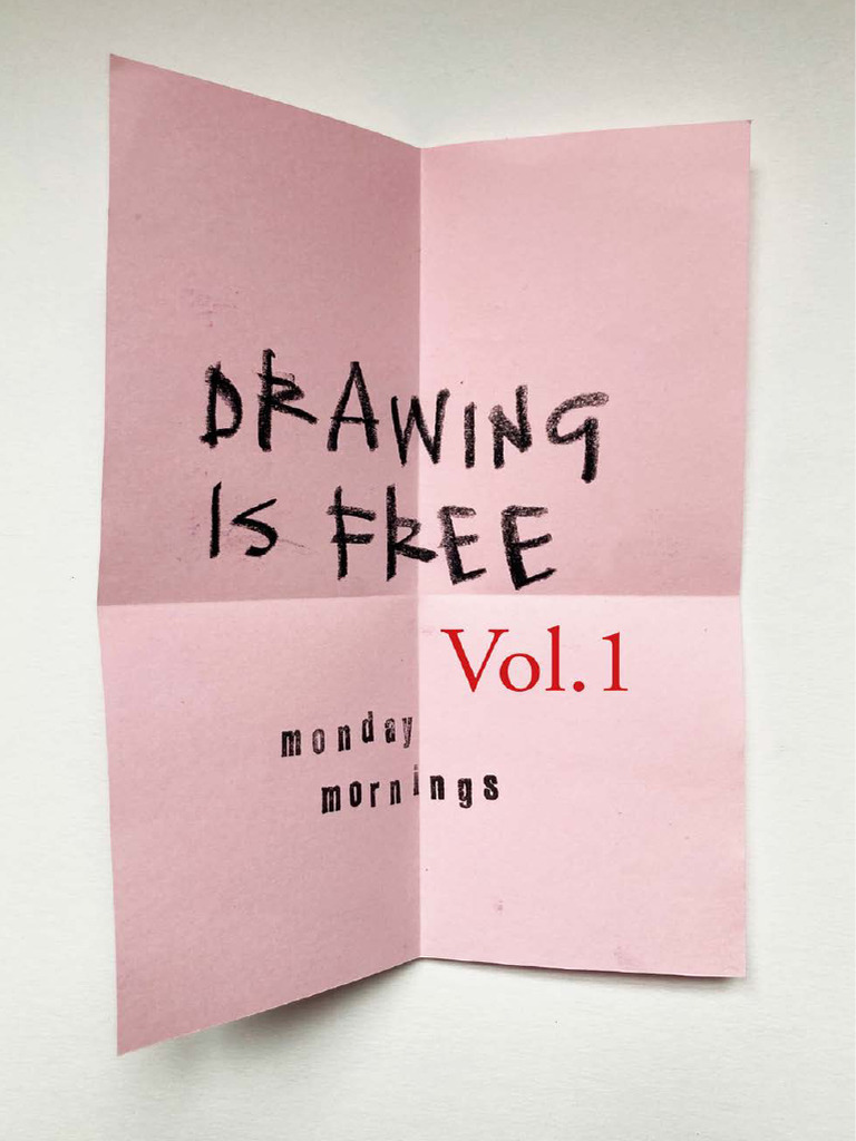 Drawing Is Free Monday Mornings | PDF | Experience