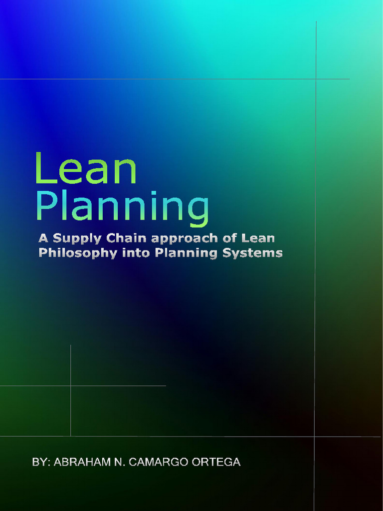 Lean Planning by Abraham Camargo | PDF | Forecasting | Lean Manufacturing