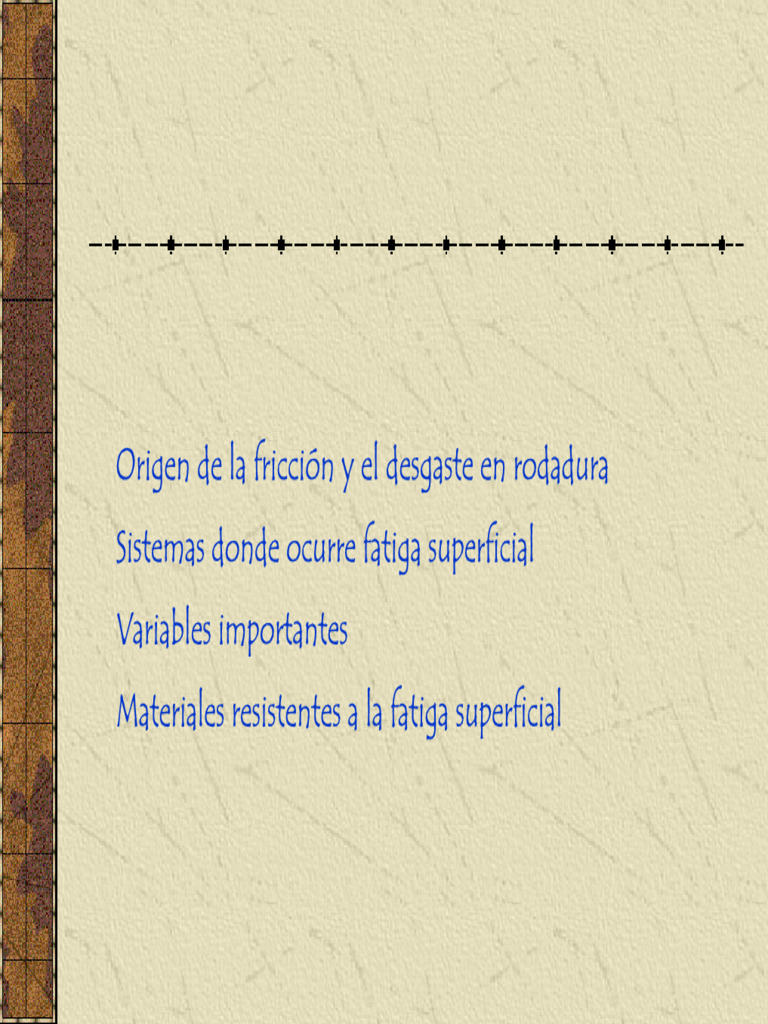 Desgaste por Fatiga Superficial: Mecanismos y Efectos | PDF | Fatiga ...