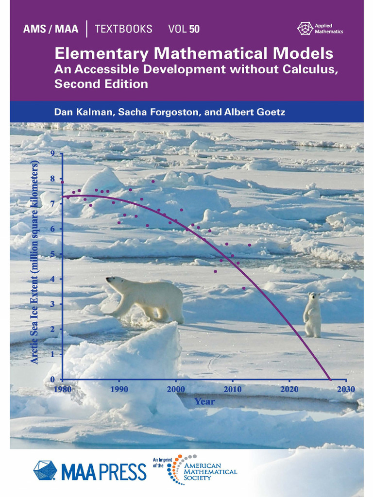 Dan Kalman, Sacha Forgoston, Albert Goetz - Elementary Mathematical Models-American Mathematical ...