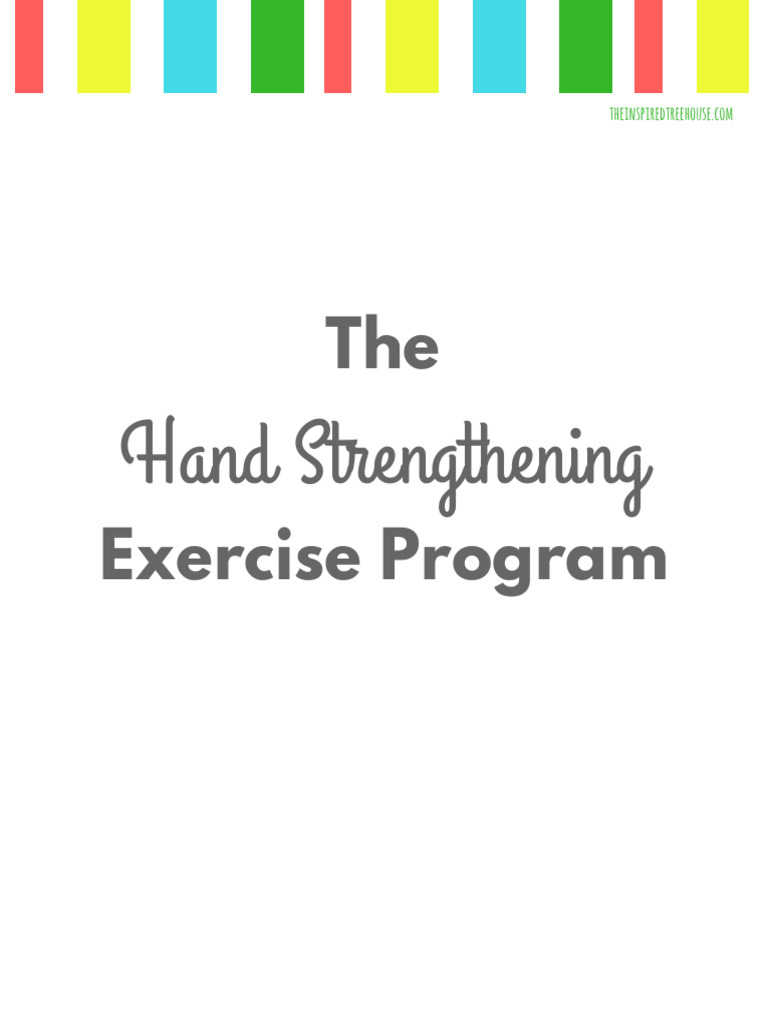 Hand Strengthening Exercise Program - FINAL | PDF | Paper