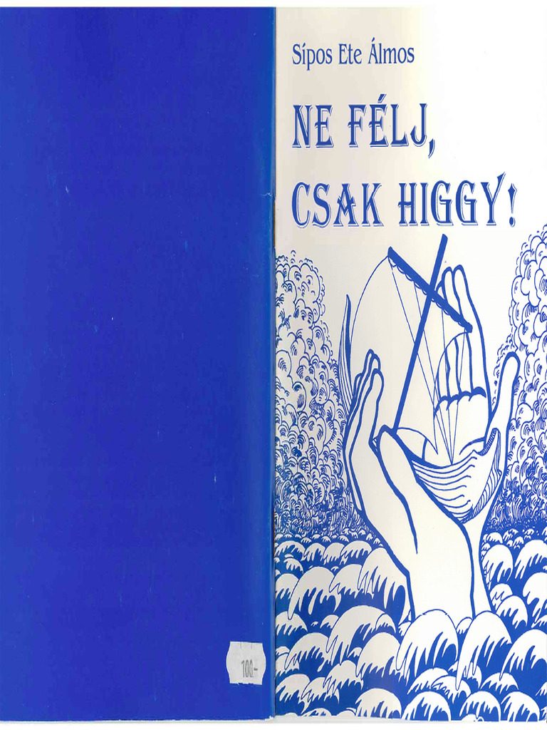 Sípos Ete Álmos - Ne Félj Csak Higgy! | PDF
