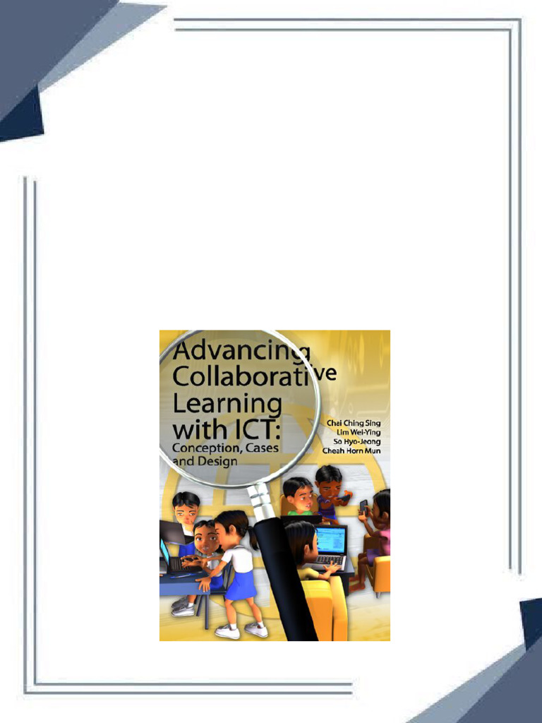 Advancing Collaborative Learning With ICT Conception Cases and Design ...