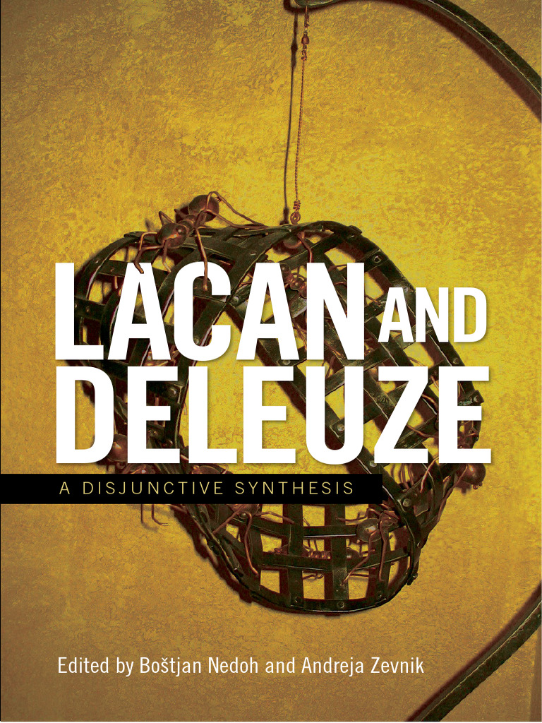 Lacan and Deleuze - A Disjunctive Synthesis | PDF | Jacques Lacan | Gilles Deleuze