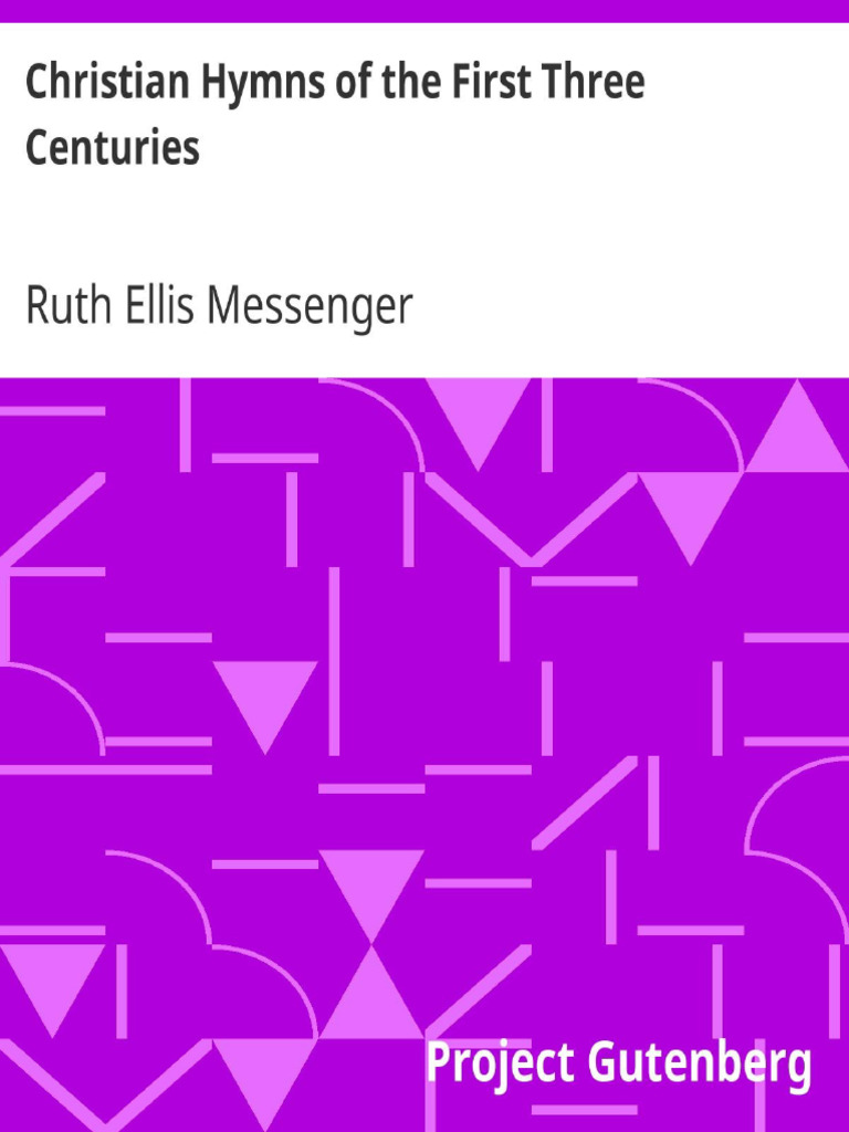 Christian Hymns of The First Three Centuries | PDF | Hymns | Glory ...