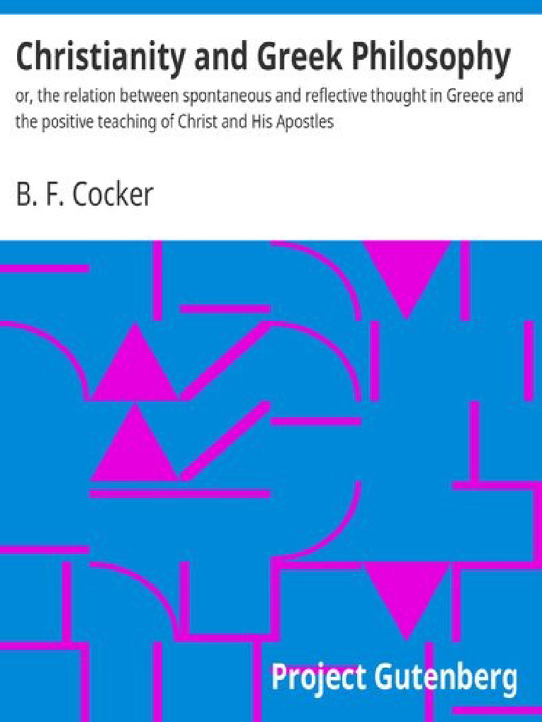 Christianity and Greek Philosophy Explained | PDF | Nature | Socrates