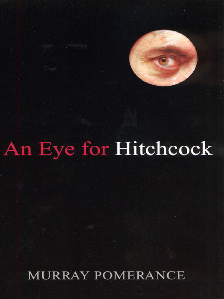 Pomerance, An Eye for Hitchcock | PDF | Alfred Hitchcock