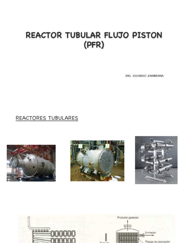 6 Reactor Tubular Flujo Pistón | PDF | Reactor Quimico | Ingeniería de Reacción Química