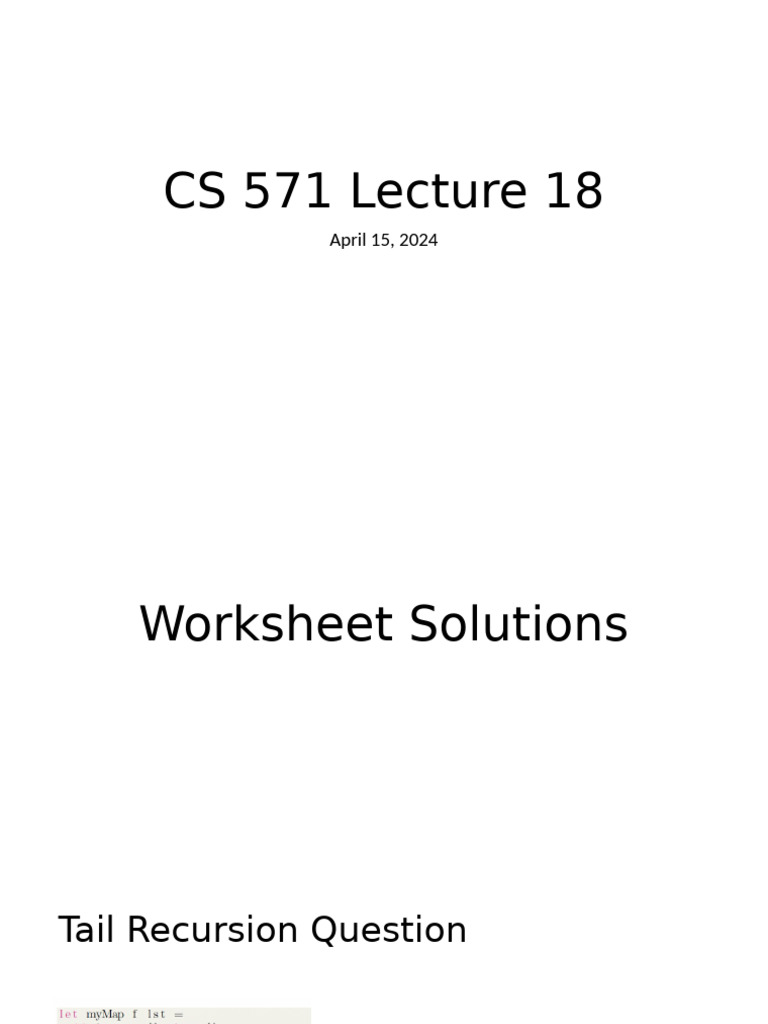 CS571 sp24 Lecture18 | PDF | Applied Mathematics | Functional Programming