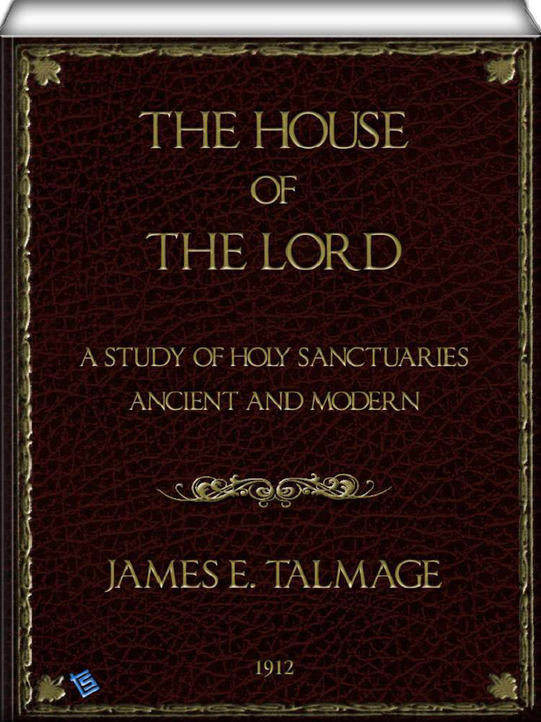 The House of The Lord - James E. Talmage | PDF | Tabernacle | Second Temple