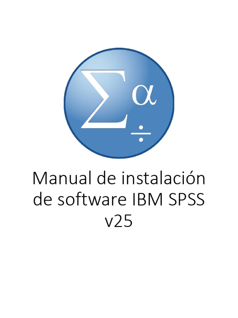 Manual de Instalación de Software IBM SPSS v25 | PDF | Spss | Software