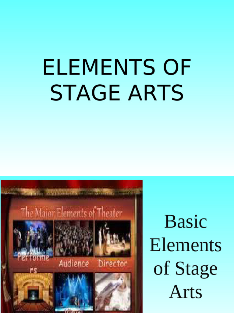 Key Elements of Stage Arts | PDF | Playwright | Play (Theatre)
