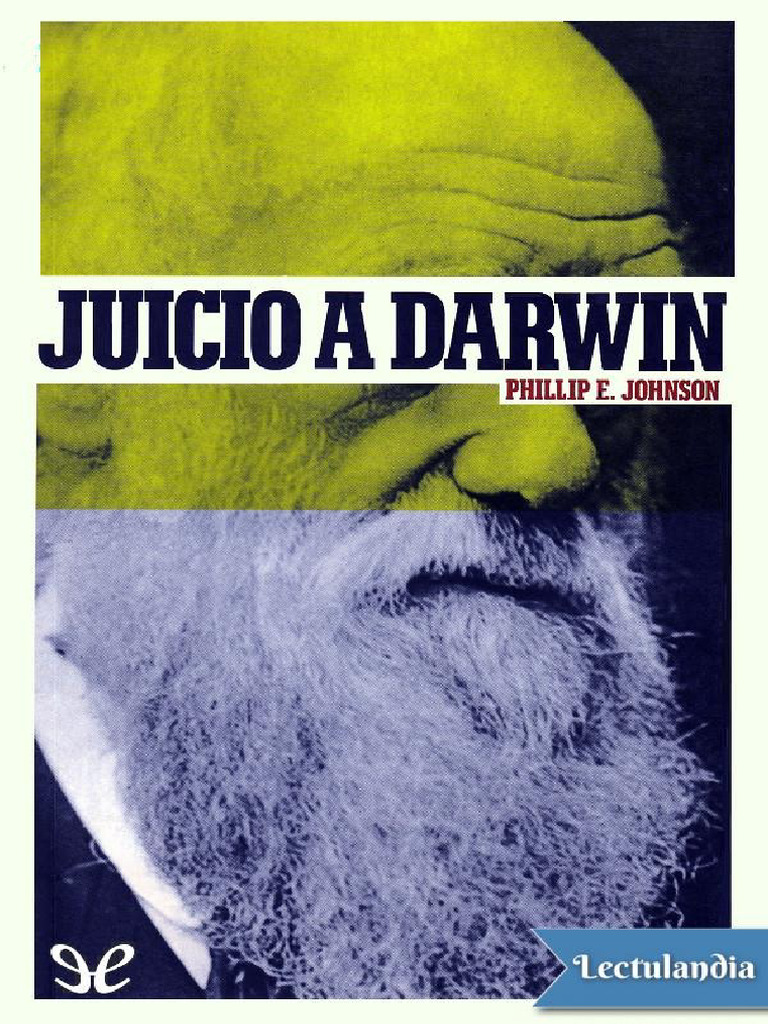 Crítica al Darwinismo por Phillip Johnson | PDF | Evolución | Charles ...